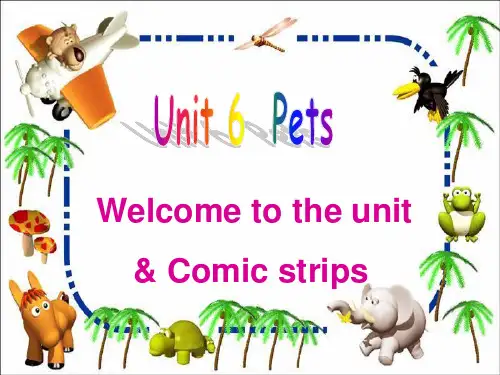 牛津初中英语7B Unit 6 Pets Welcome to the unit and comic strips - 文档之家